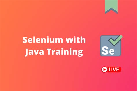 Selenium With Java Training Coursack