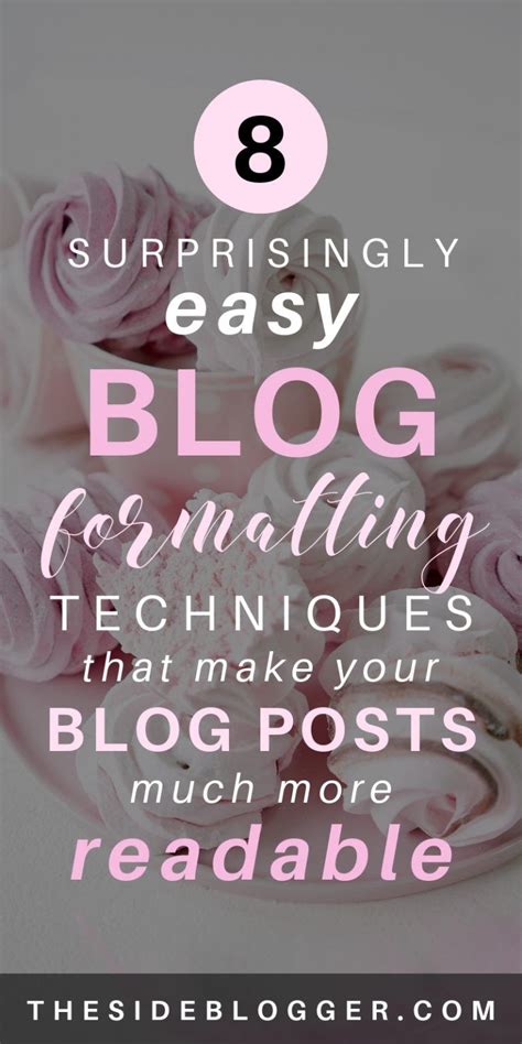 8 Surprisingly Easy Formatting Techniques To Make Your Blog Posts Extra