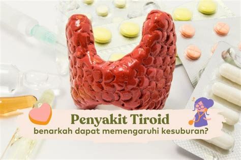 Penyakit Tiroid Memengaruhi Kesuburan Wanita