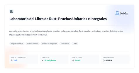 Programación Rust Pruebas Unitarias Pruebas De Integración Labex