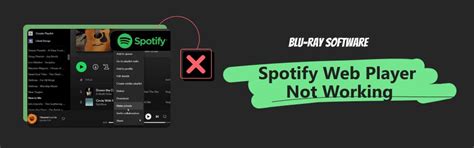 best ways to troubleshoot spotify web player not working