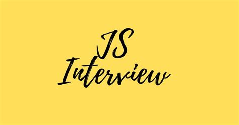 i tried to create a checklist for js interviews r learnjavascript