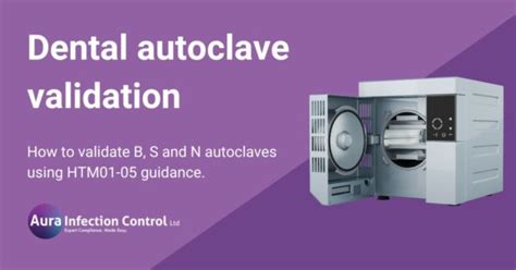 Dental Autoclave Validation Aura Infection Control