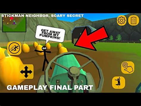 I Squashed His Pumpkins Stickman Neighbor Scary Secret Gameplay Act