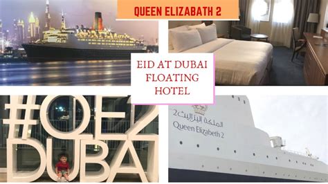 Queen Elizabeth 2 Floating Hotel Dubai Qe2 Lets See Whats