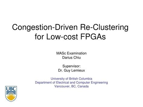 Ppt Congestion Driven Re Clustering For Low Cost Fpgas Powerpoint