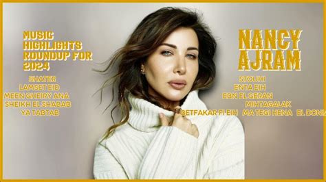 Nancy Ajram Essential Songs For Every Playlist Top Charting Hits