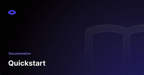 quickstart documentation
