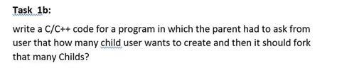 Solved Task 1b Write A C C Code For A Program In Which Chegg Com