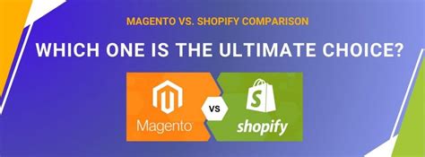 Magento Vs Shopify Comparison
