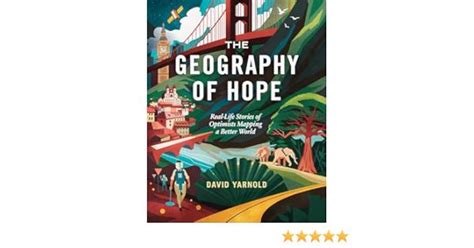 Wenjun Yang Phd On Linkedin The Geography Of Hope Real Life Stories Of Optimists Mapping A