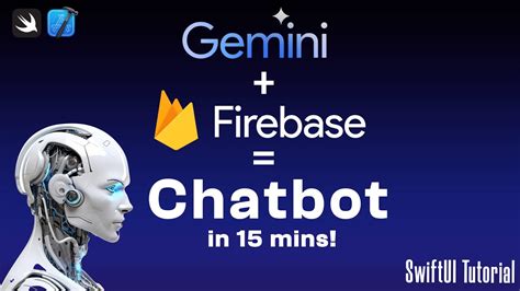Chatbot In 15 Mins On Ios Using Firebase Gemini Api Extension Swiftui
