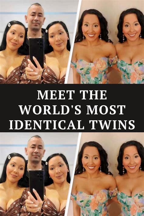 Meet The World S Most Identical Twins Identical Twins Breast