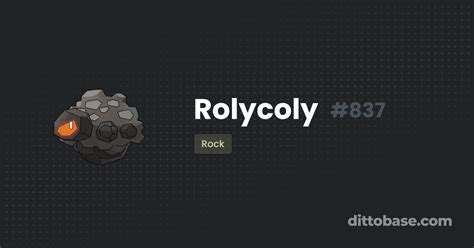 Rolycoly Dittobase Pokédex