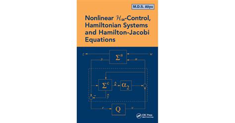 Nonlinear H Infinity Control Hamiltonian Systems And Hamilton Jacobi Equations Book