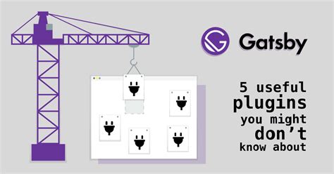 5 useful gatsby plugins you might don t know