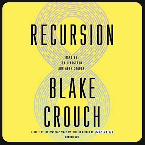 book notes recursion by blake crouch marlo yonocruz