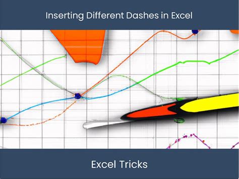 Get Excels Different Dashes Enhance Your Spreadsheets
