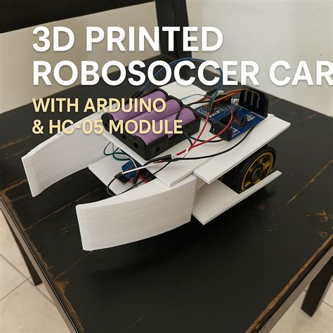 arduino powered 3d robosoccer car with pro 360 moves arduino project hub