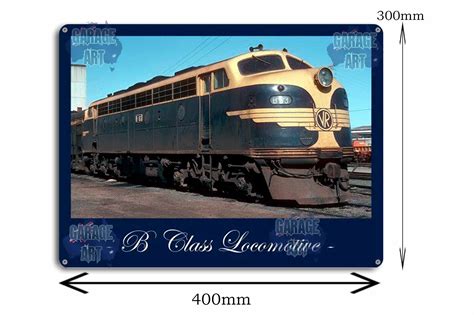 B Class Locomotive Tin Sign Ga