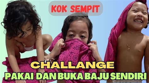 Apakah Bocil Bisa Pakai Dan Buka Baju Sendiri Youtube