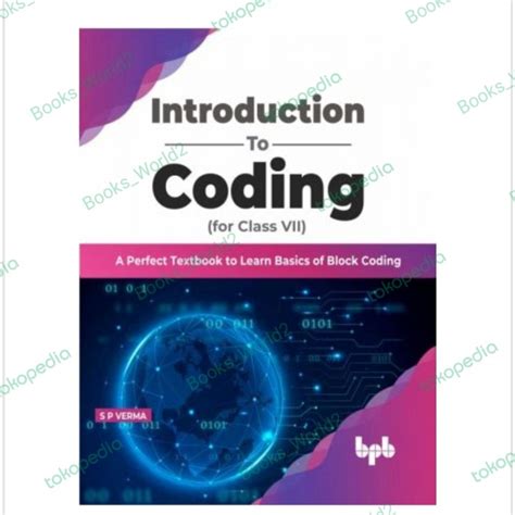 Jual Buku Introduction To Coding For Class Vii A Perfect Textbook To Learn Jakarta Timur