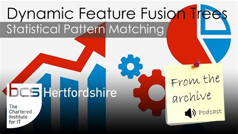 Dynamic Feature Fusion Trees Statistical Pattern Matching Nigel Dynamic Feature Fusion Trees Statistical Pattern Matching Nigel