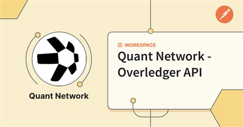 Quant Network Overledger Api Postman Api Network