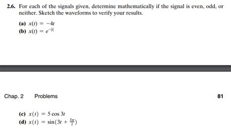 Solved For Each Of The Signals Given Determine Chegg