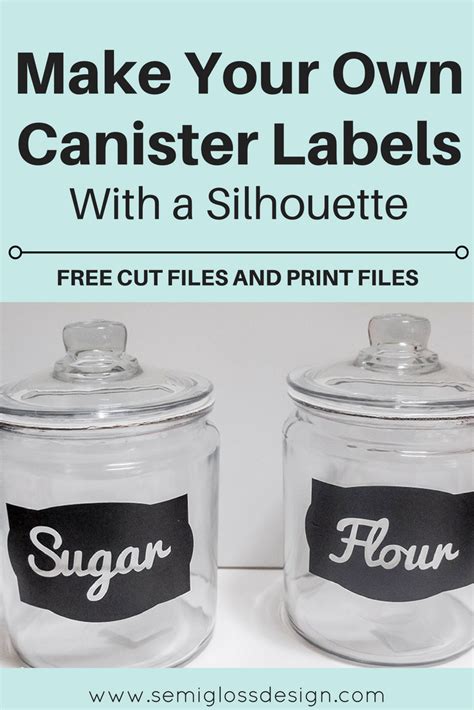 Diy Kitchen Canister Labels With A Silhouette With Free Cut Files Artofit