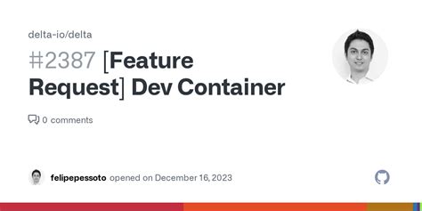 Feature Request Dev Container · Issue 2387 · Delta Iodelta · Github