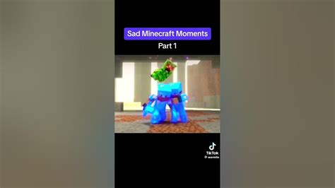 Saddest Minecraft Moments Part1 Youtube
