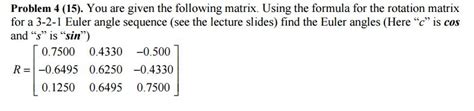solved you are given the following matrix using the formula