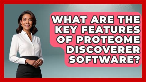 What Are The Key Features Of Proteome Discoverer Software Biology For Everyone Youtube