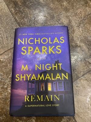 Remain By Nicholas Sparks And M Night Shyamalan Hardcover Ebay