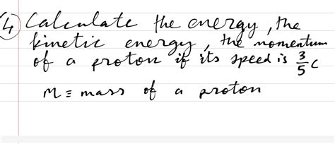 Solved 1 Calcolate The Onergy The Inetic Energey The