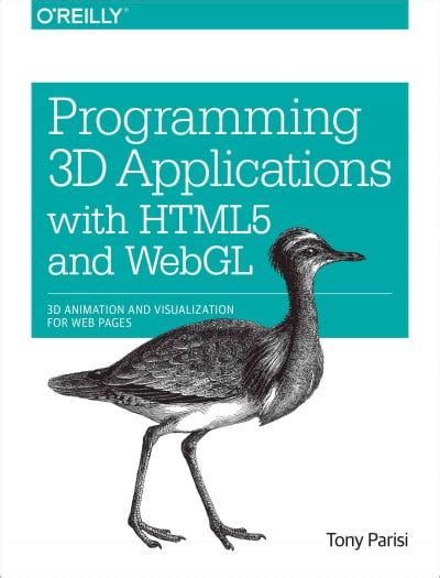pre owned programming 3d applications with html5 and webgl 3d