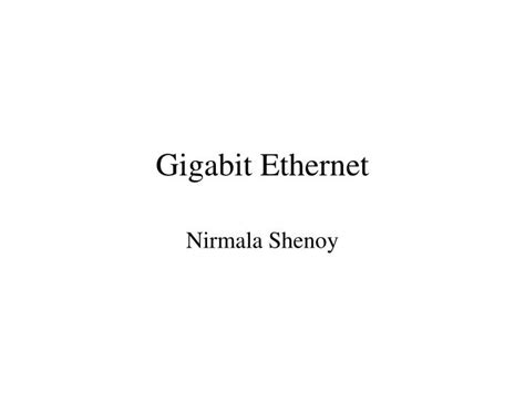 Ppt Gigabit Ethernet Powerpoint Presentation Free Download Id 3591634