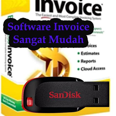 software invoice atau aplikasi pembuat invoice mudah dan canggih
