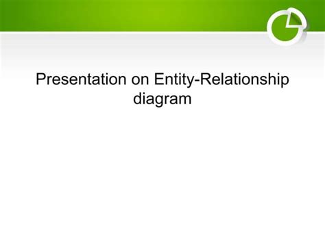 Presentation On Entity Relationship Diagrampptx
