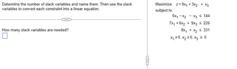 solved determine the number of slack variables and name