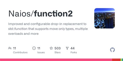 Github Naiosfunction2 Improved And Configurable Drop In Replacement To Stdfunction That