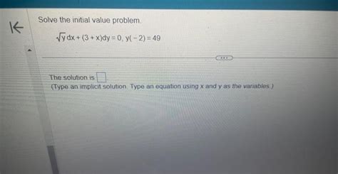 [solved] Solve The Initial Value Problem [ Sqrt{y} D X
