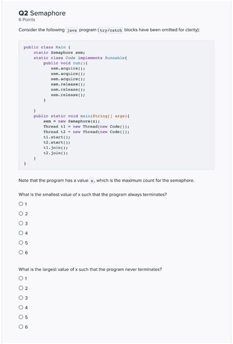 q2 semaphore 6 points consider the following java
