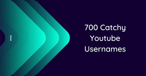 700 Youtube Usernames Ideas To Inspire You