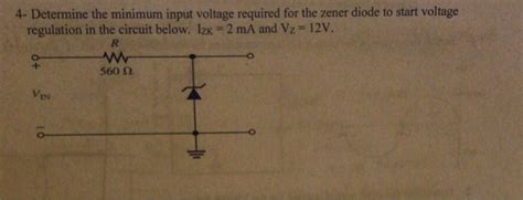 Solved 4 Determine The Minimum Input Voltage Required For