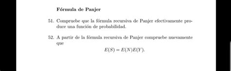 Solved Fórmula De Panjer 51 Compruebe Que La Fórmula
