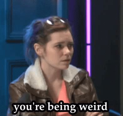 Youre Being Weird Amy Dallen  Youre Being Weird Amy Dallen Gns
