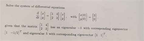Solved Solve The System Of Differential Equations Chegg