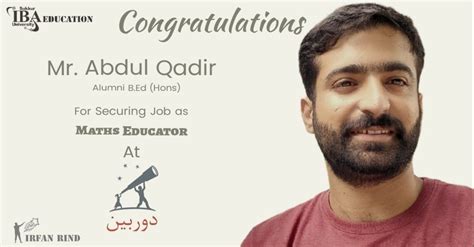 Congratulations To Abdul Qadeer Our B Ed Hons Alumni For His New